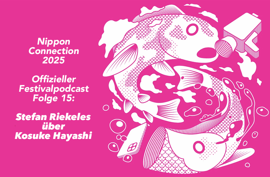 NipponConnection 2025: Stefan Riekeles über Kosuke Hayashi (Offizieller ...